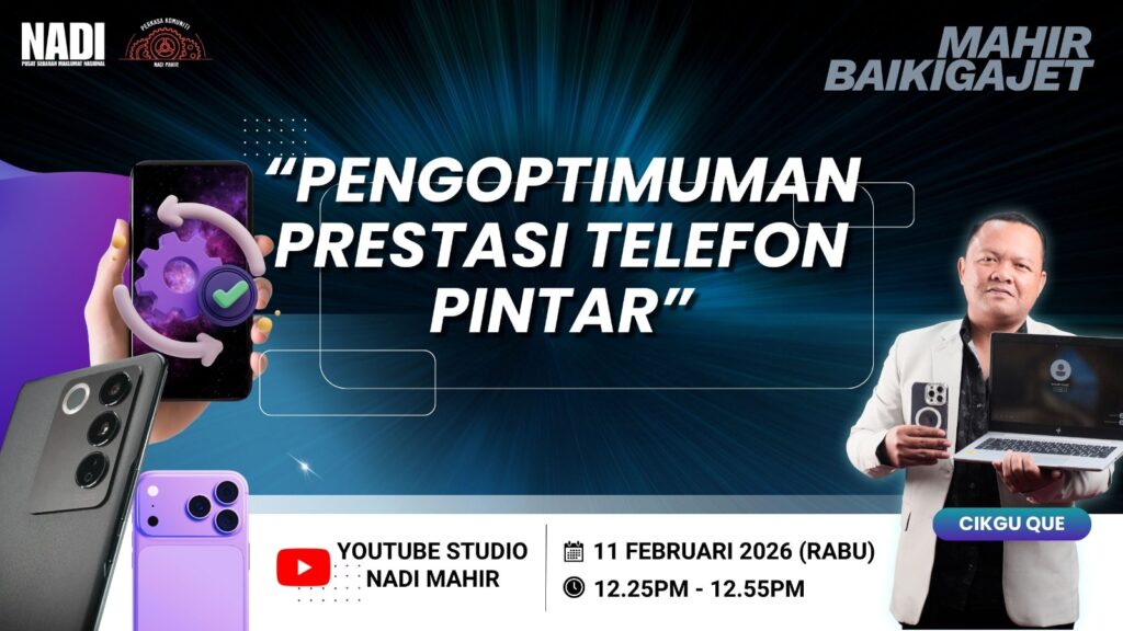 Mahir Short Learning Series, Q1 2026 : Mahir Baiki Gajet – NADI Kg Pahi